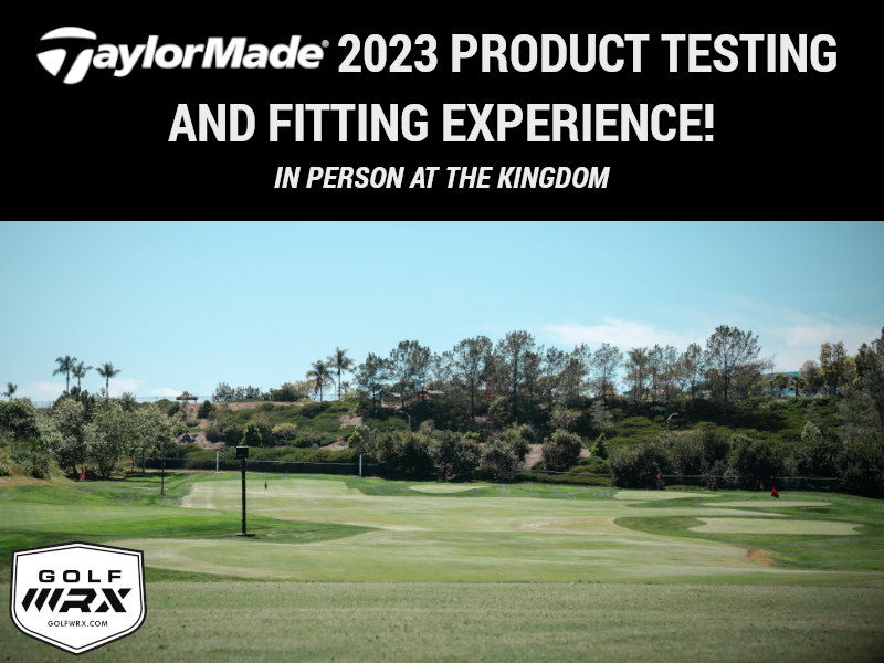 TaylorMade 2023 Product Testing and Fitting Experience Live At The ...
